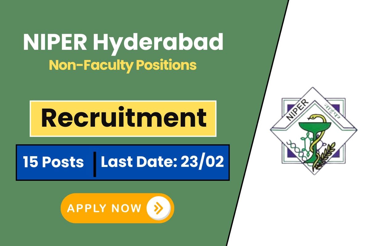 NIPER Hyderabad Non-Faculty Recruitment 2025 – Check Vacancy Details ... NIPER Hyderabad Non-Faculty Recruitment 2025 – Check Vacancy Details ...